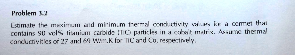 SOLVED: Problem 3.2 Estimate the maximum and minimum thermal ...