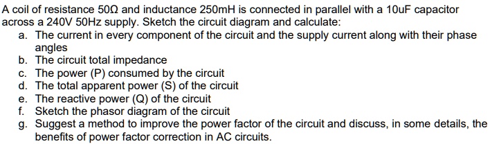a coil of resistance 50 and inductance 250mh is connected in parallel ...