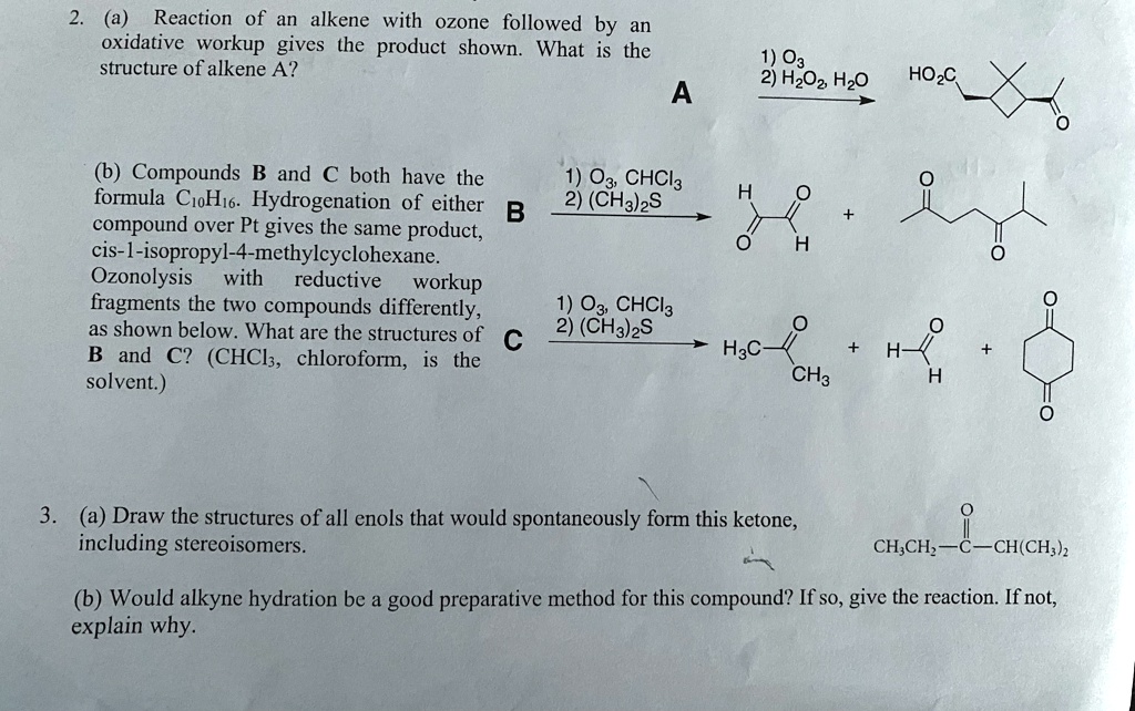 a reaction of an alkene with ozone followed by an oxidative workup ...