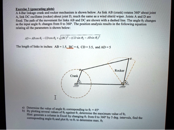 SOLVED: Exercise 3 (Generating Plots): A 4-Bar linkage crank and rocker ...