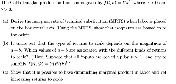 SOLVED: The Cobb-Douglas production function is given by f(k,l) = A * k ...