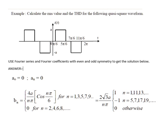 example calculate the rms value and the thd for the following quasi ... example calculate the rms value and the thd for the following quasi ...