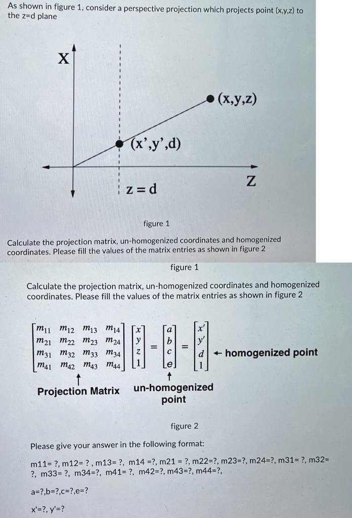 as shown in figure 1 consider a perspective projection which projects ...