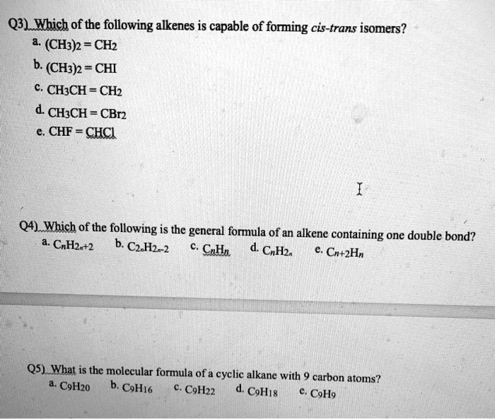 q3which of the following alkenes is capable of forming cis trans ...