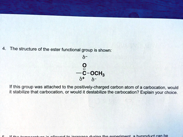 SOLVED: The structure of the ester functional group is shown: 6- OCH3 ...