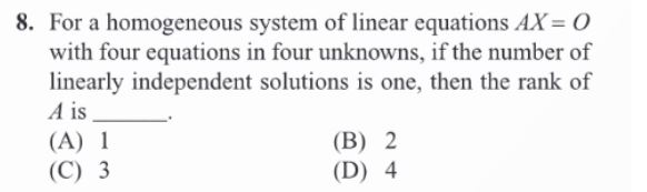 SOLVED: 8. For a homogeneous system of linear equations A X=O with four equations in four ...