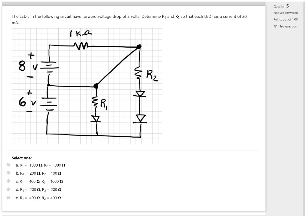 The LED's in the following circuit have forward voltage drop of 2 volts ...