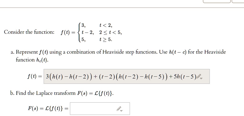 t 2 t 2 2 t 5 5 t25 consider the function ft represent ft using ...