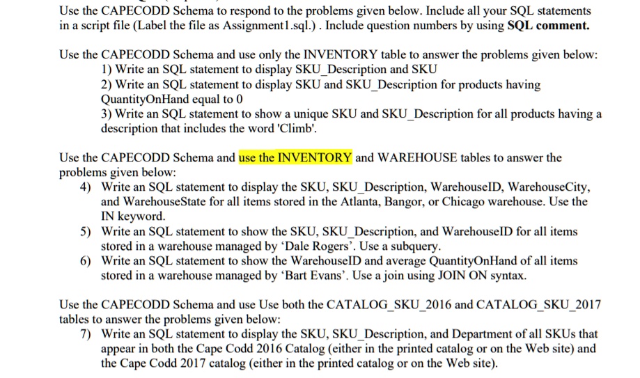 Use the CAPECODD Schema to respond to the problems given below. Include all your SQL statements ...