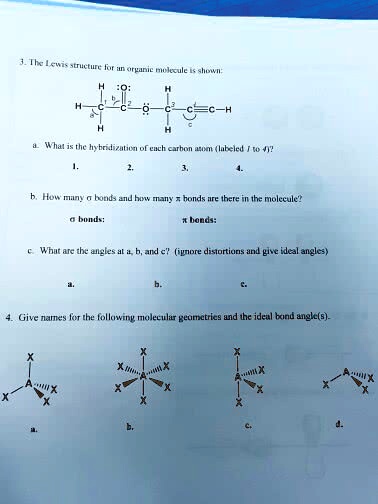 SOLVED: ' The Lewis structure for an organic molecule is shown: What is ...