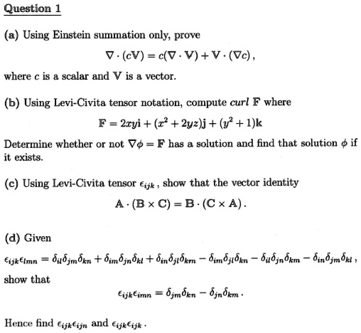 Get Answer Question 1 A Using Einstein Summation Only Prove Cv C V V C