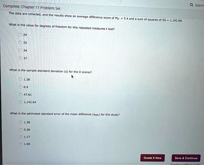 SOLVED: Complete: Chapter 11 Problem Set The data are collected and the results show averge ...