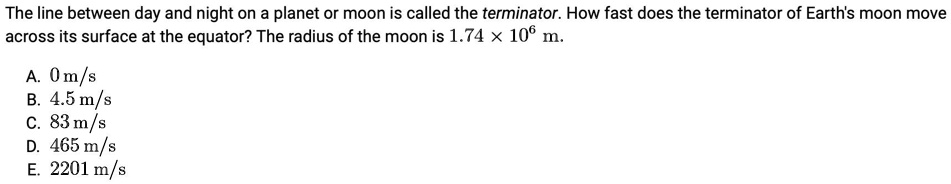 SOLVED: The line between day and night on a planet or moon is called ...