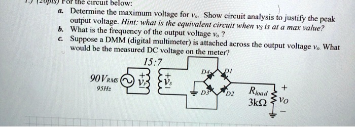 show all work the circuit below determine the maximum voltage for ...