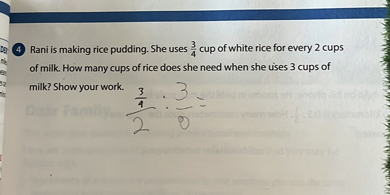 (4) Rani is making rice pudding. She uses (3)/(4) cup of white rice for ...