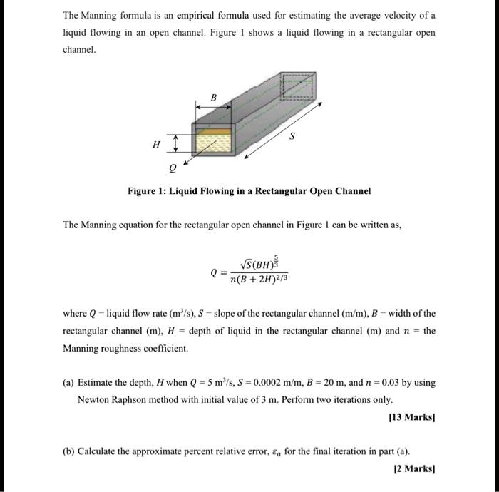 The Manning formula is an empirical formula used for estimating the ...