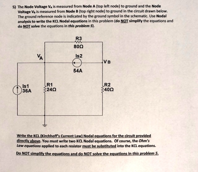 5) The Node Voltage VA is measured from Node A (top left node) to ...