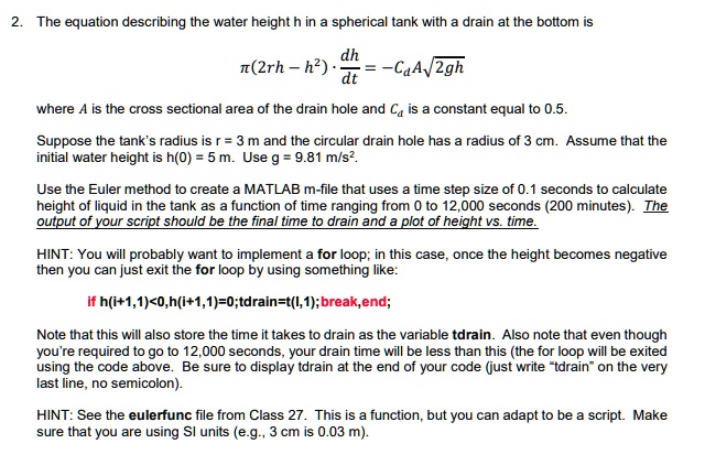 SOLVED: Use the Euler method to create a MATLAB m-file that uses a time step size of 0.1 seconds ...
