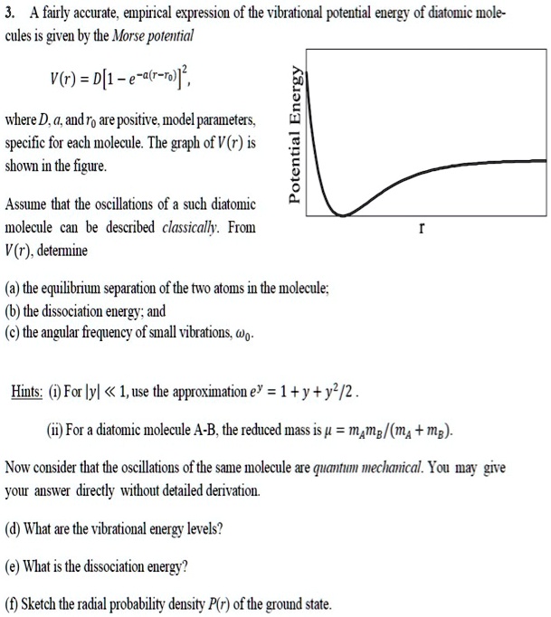 SOLVED: A fairly accurate, empirical expression of the vibrational ...
