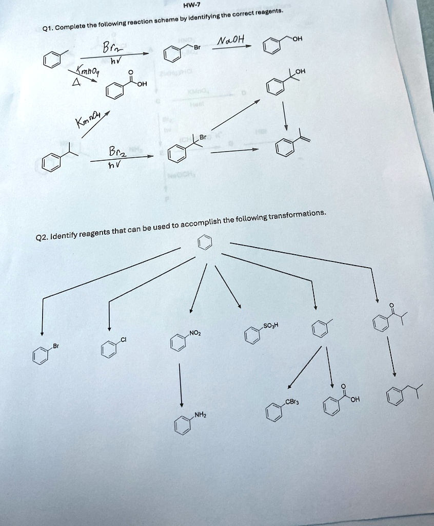 hw 7 q1 complete the following reaction scheme by identifying the correct reagents q2 identify ...