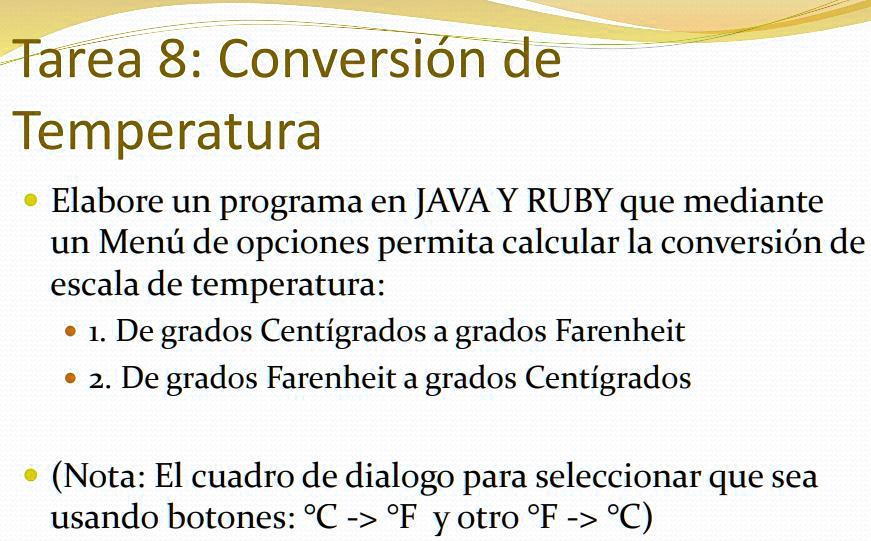 SOLVED: Hola me ayudan porfas Tarea 8: Conversión de Temperatura ...