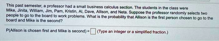 This past semester, the professor had a small business calculus section ...