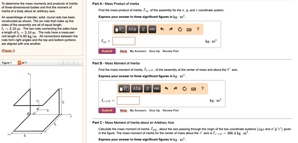 to determine the mass moments and products of inertia of three dimensional bodies and find the ...