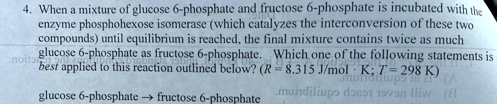 when a mixture of glucose 6 phosphate and fructose 6 phosphate is ...