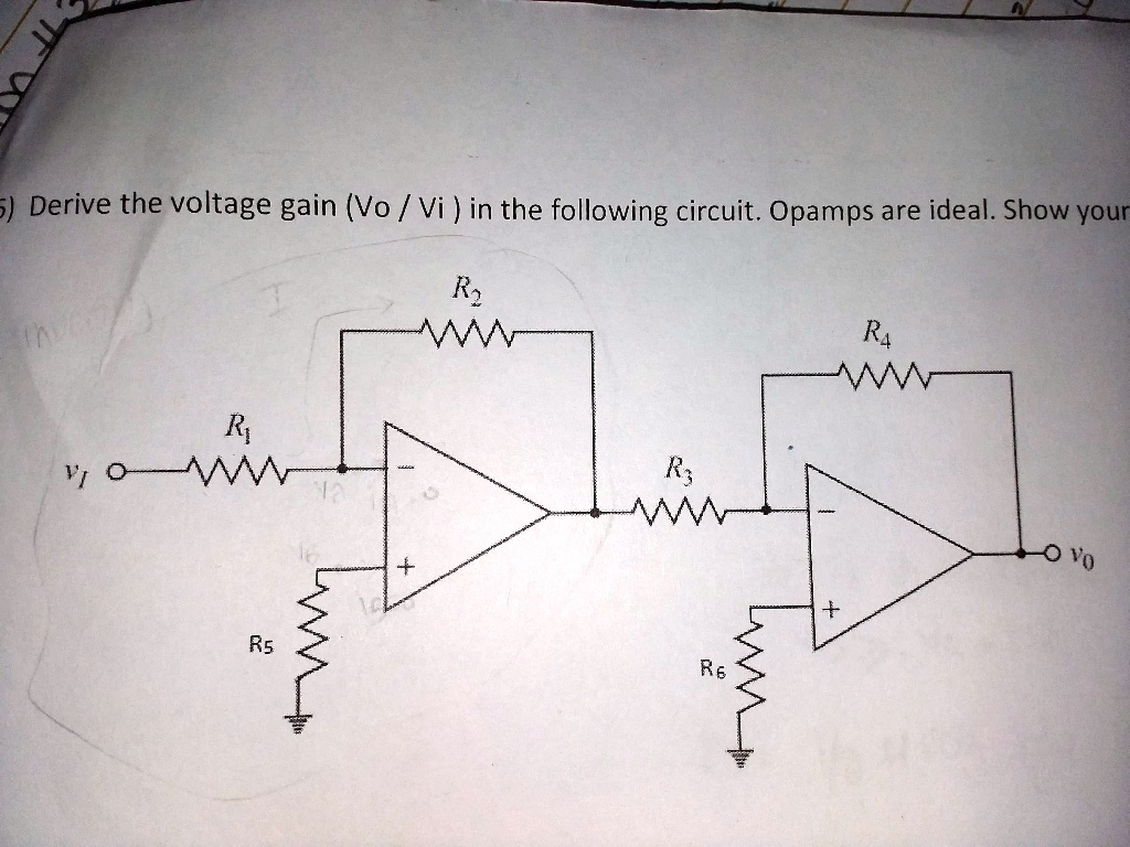 SOLVED: derive the voltage gain (Vo / Vi) in the following circuit. Op ... SOLVED: derive the voltage gain (Vo / Vi) in the following circuit. Op ...