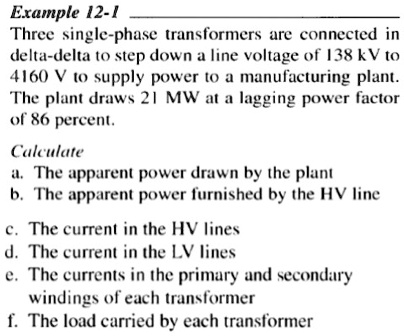 SOLVED: Example 12-1: Three single-phase transformers are connected in ...