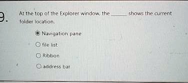 SOLVED: At the top of the Explorer window, the address bar shows the ...
