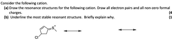 SOLVED: Consider the following cation. (a) Draw the resonance structures for the following ...