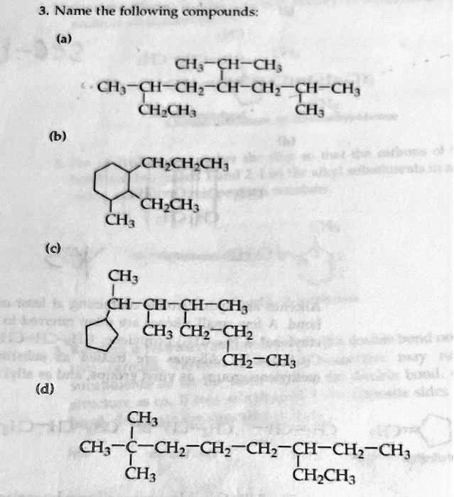 SOLVED: help please will upvote!!! 3.Name the following compounds (a ...