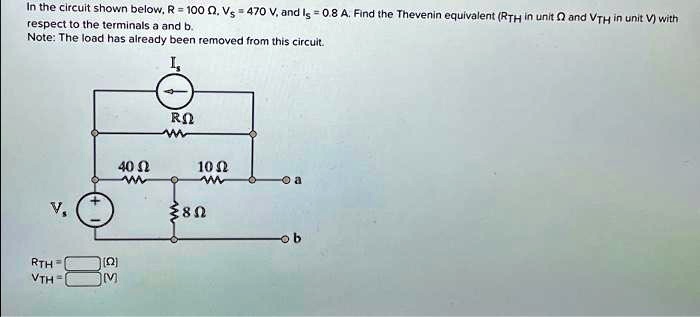 in the circuit shown below 100 0vs 470 v and is 08 a find he thevenin ...