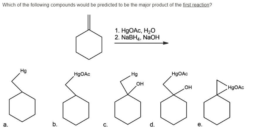 which of the following compounds would be predicted to be the major ...