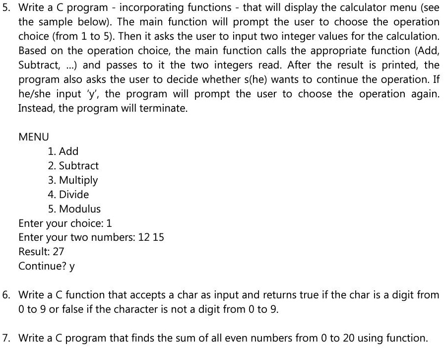 Solved Write A C Program Incorporating Functions That Will Display The