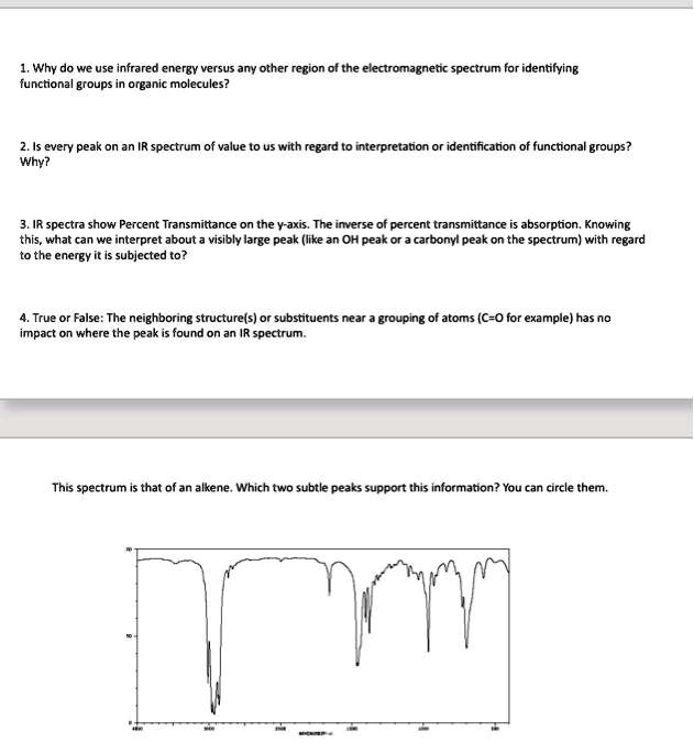 SOLVED: Texts: IR spectroscopy help 1. Why do we use infrared energy ...