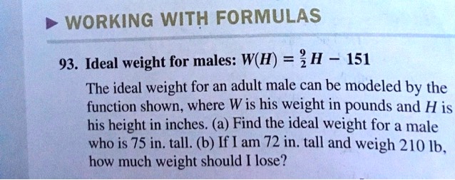 working with formulas 93 ideal weight for males wh h 151 the ideal ...