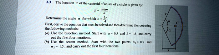 SOLVED: 3.3 The location of the centroid of an area of a circle is given by r*sin(a). First ...