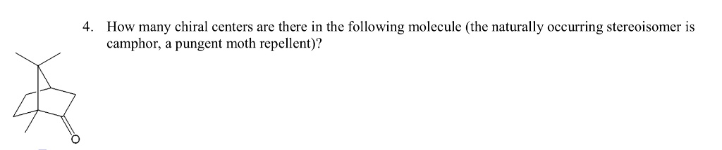 SOLVED: How many chiral centers are there in the following molecule ...