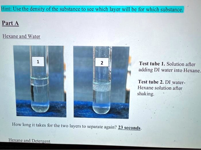 SOLVED: Hint: Use the density of the substance to see which layer will ...
