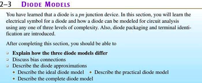 2-3 DIODE MODELS You have learned that a diode is a pn...