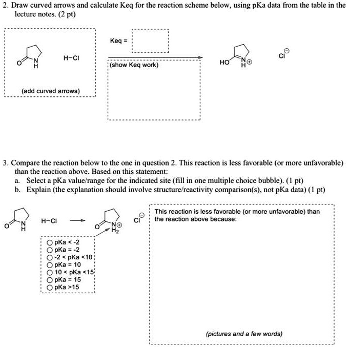 SOLVED: Draw curved arows and calculate Keq for the reaction scheme ...