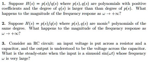 SOLVED: Suppose Hs = ps/qs, where ps and qs are polynomials with positive coefficients and the ...