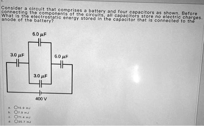 SOLVED: Consider a circuit that comprises a battery and four capacitors ...