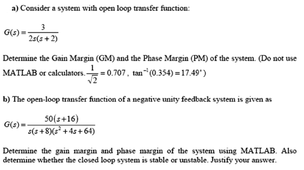 Solved A Consider A System With Open Loop Transfer Function 3