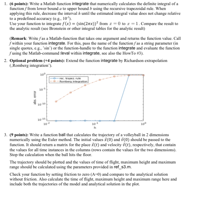 SOLVED: 1. (6 points): Write a Matlab function integrate that ...