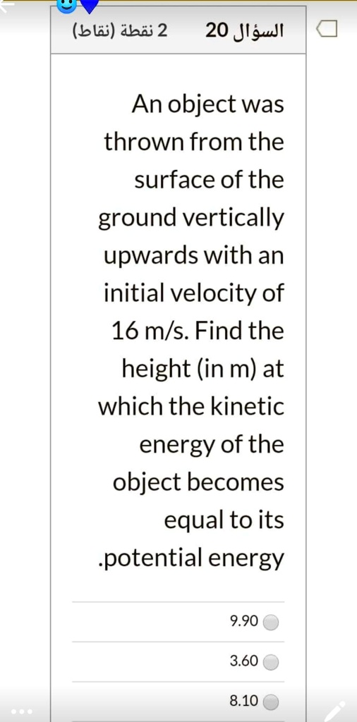 SOLVED: (bli;) ai; 2 20 JIgul An object was thrown from the surface of ...