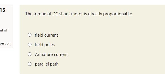 SOLVED: The torque of a DC shunt motor is directly proportional to ...
