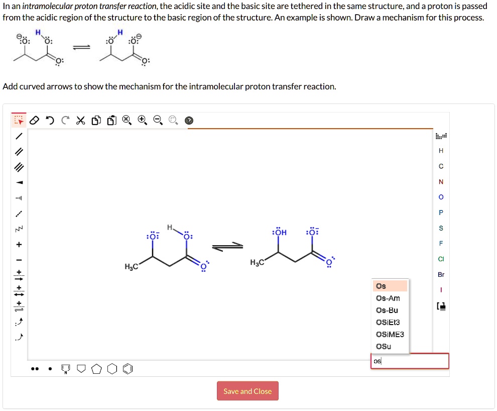 SOLVED: In an intramolecular proton transfer reaction, the acidic site and the basic site are ...